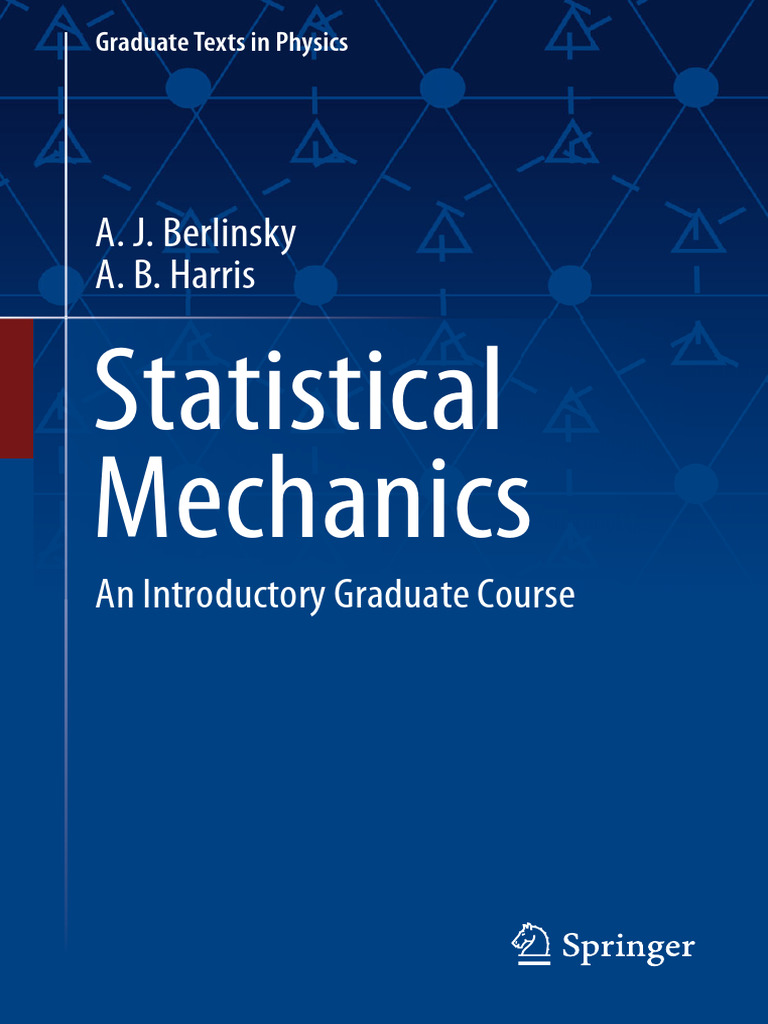 Statistical Mechanics: A. J. Berlinsky A. B. Harris | PDF | Statistical Mechanics | Quantum ...