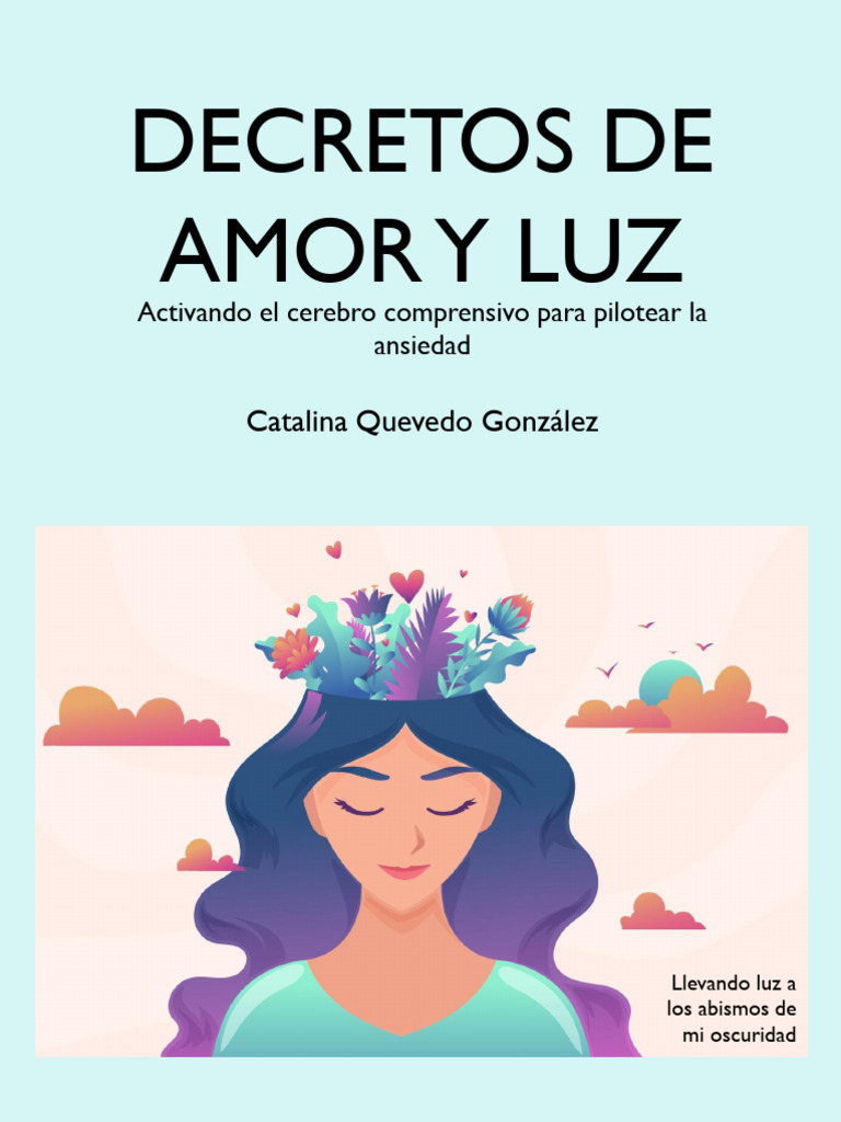 Decretos de Amor y Luz para Pilotear La Ansiedad | PDF | Amor | Dios