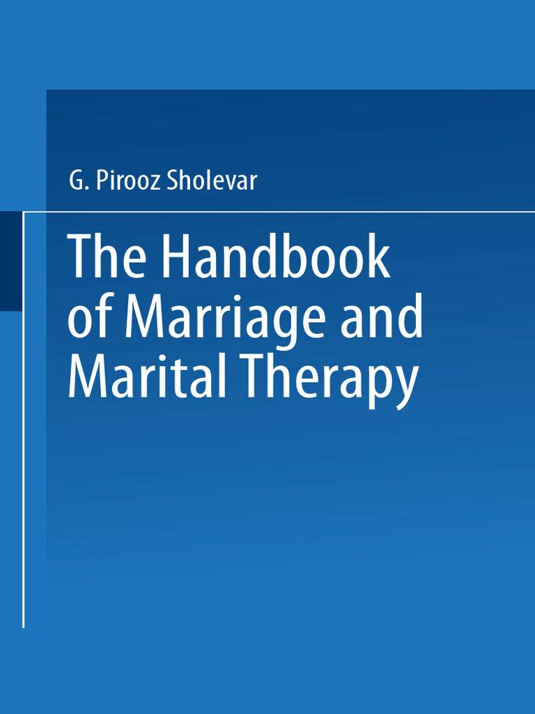 Pirooz Sholevar P. The Handbook of Marriage and Marital Therapy | PDF ...