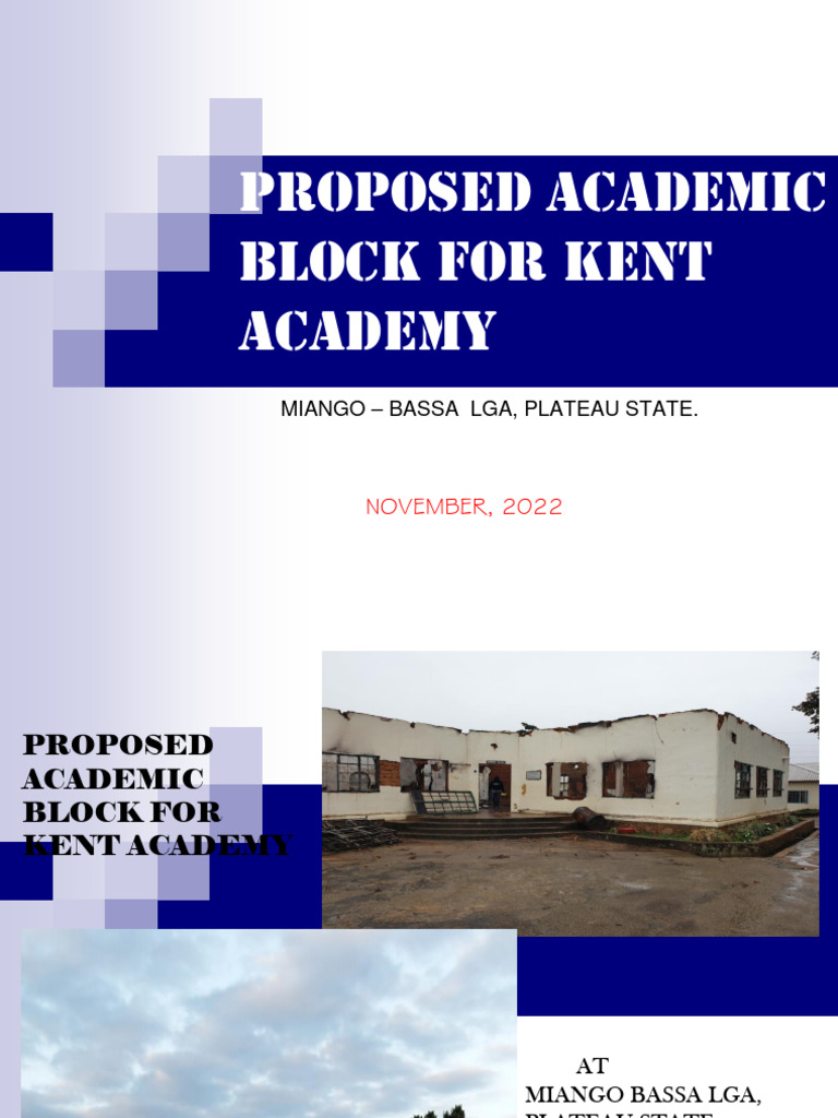 Proposed Academic Block For Kent Academy: NOVEMBER, 2022 | PDF