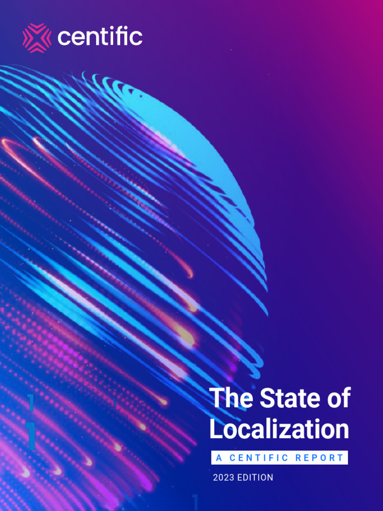 The State of Localization A Centific Report | PDF | Artificial Intelligence | Intelligence (AI ...