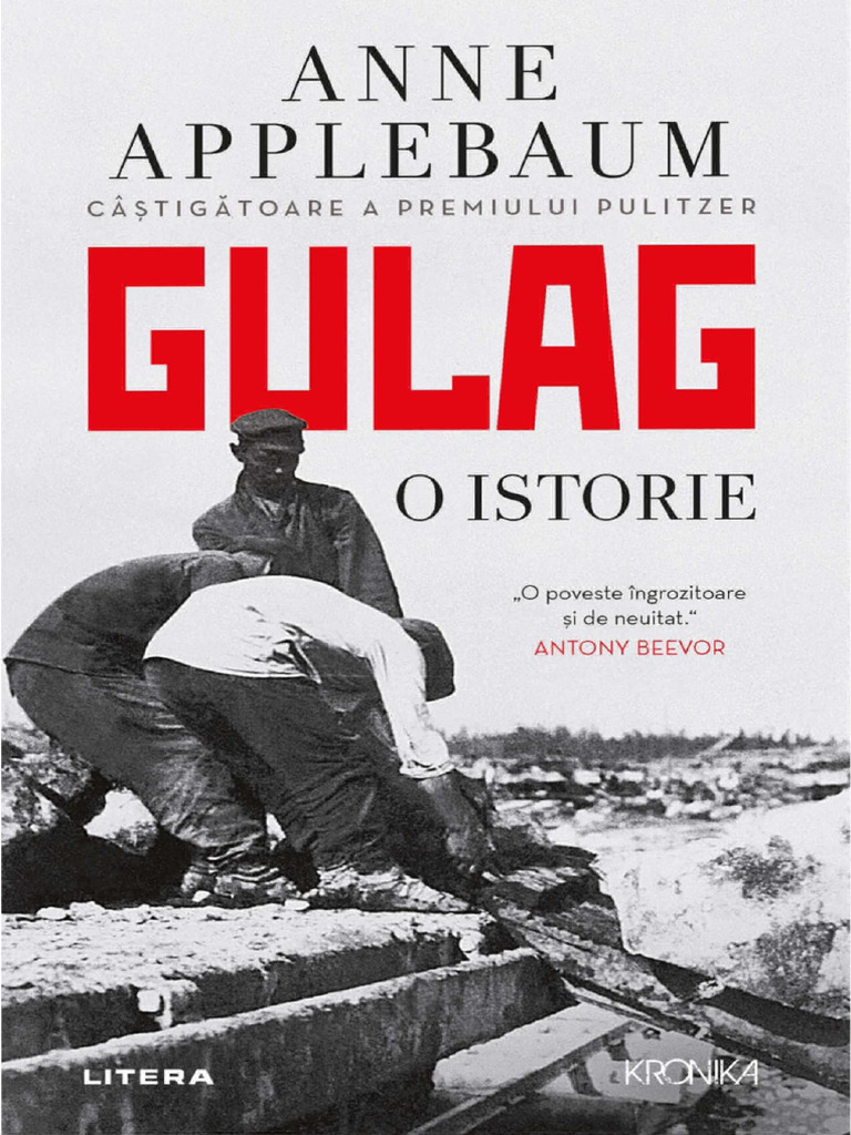 Anne Applebaum - Gulag. O Istorie | PDF