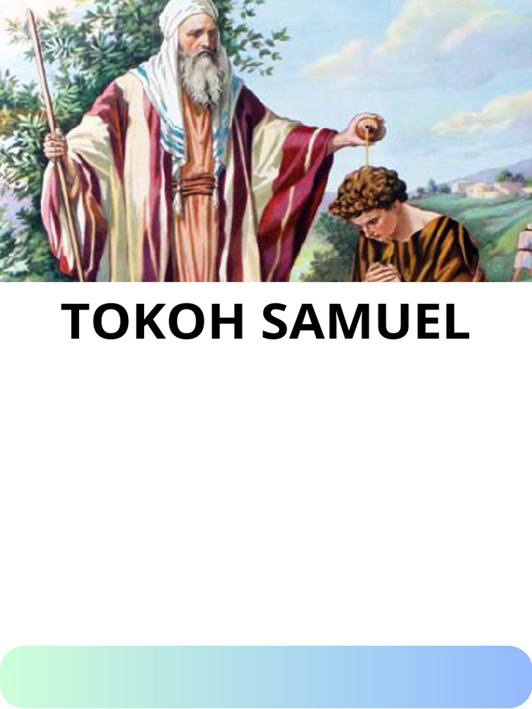 Tokoh Alkitab: Samuel dan Pelayanannya | PDF