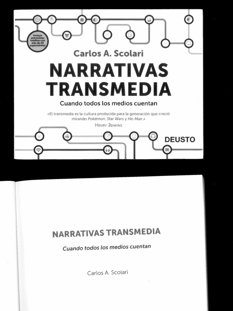 11 Scolari Carlos Cómo Se Producen Las Narrativas Transmedia | PDF