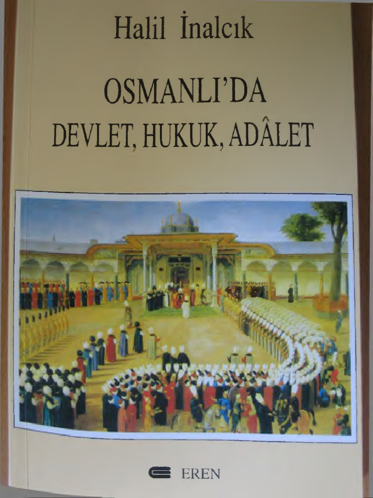 Osmanlı'Da Devlet Hukuk Adalet | PDF