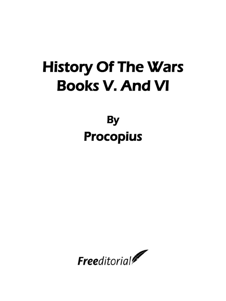 History of The Wars Books v. and Vi. by Procopius | PDF | Late Antiquity