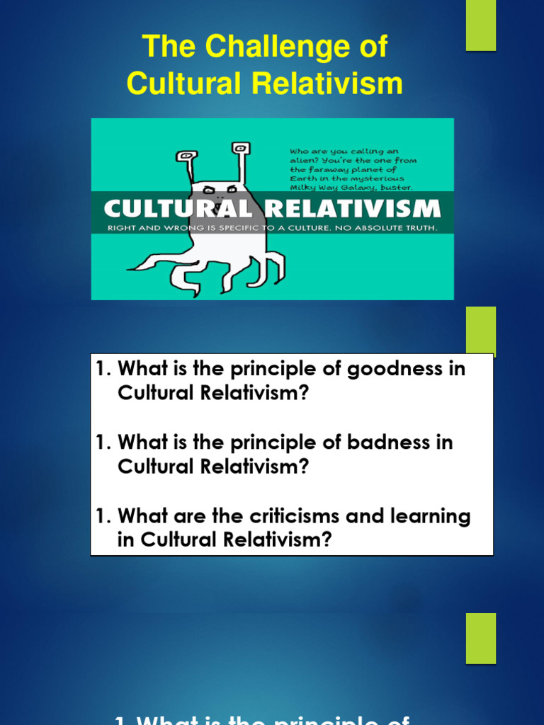 06 The Challenge of Cultural Relativism | PDF | Relativism | Ethical ...