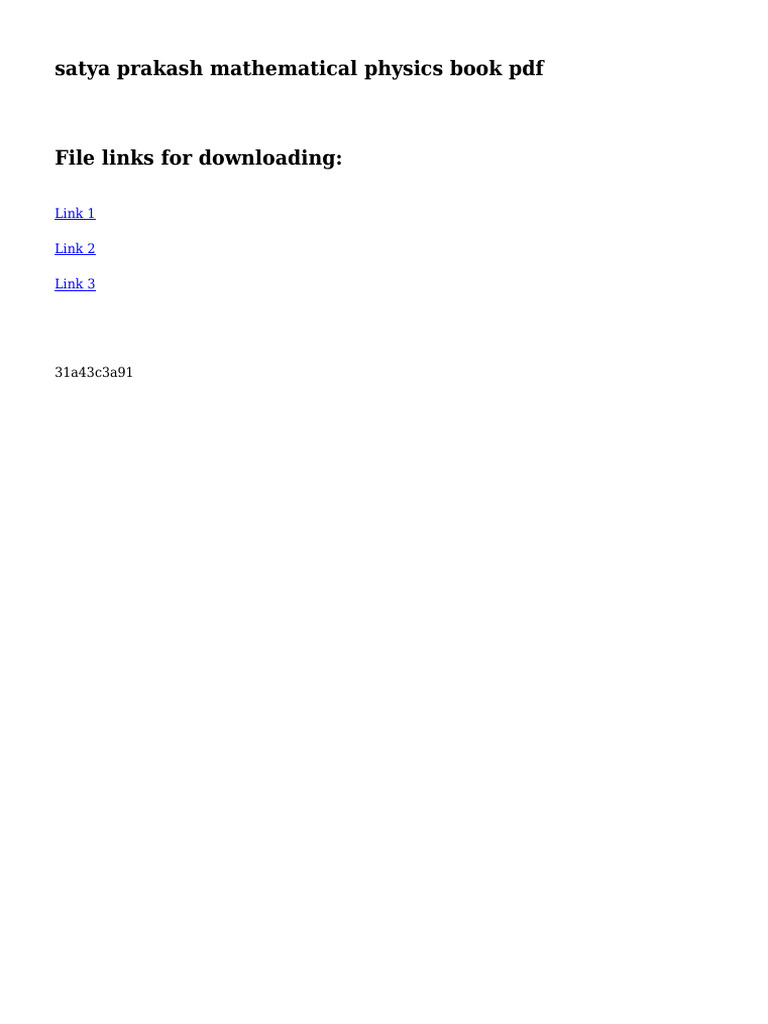 Satya Prakash Mathematical Physics Book PDF: Link 1 Link 2 Link 3 | PDF