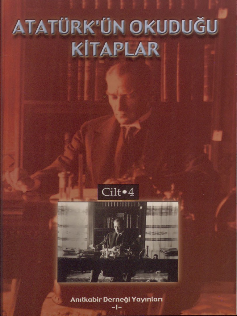 Ataturkun Okudugu Kitaplar Cilt 4 | PDF
