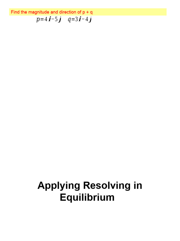 CH 5 Vectors Resolving Vectors Equilibrium CW | PDF