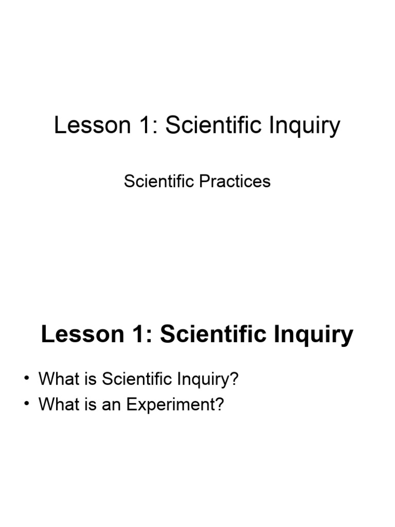 Lesson 1: Scientific Inquiry | PDF | Scientific Method | Experiment