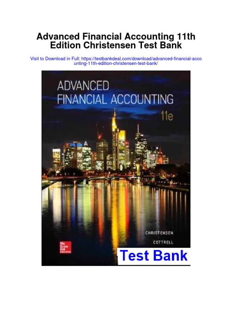 Advanced Financial Accounting 11th Edition Christensen Test Bank | PDF ...
