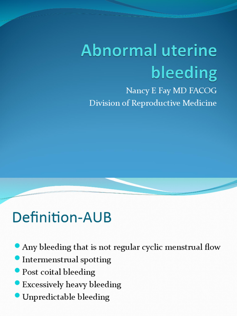 Abnormal Uterine Bleeding | PDF | Polycystic Ovary Syndrome | Menstrual ...