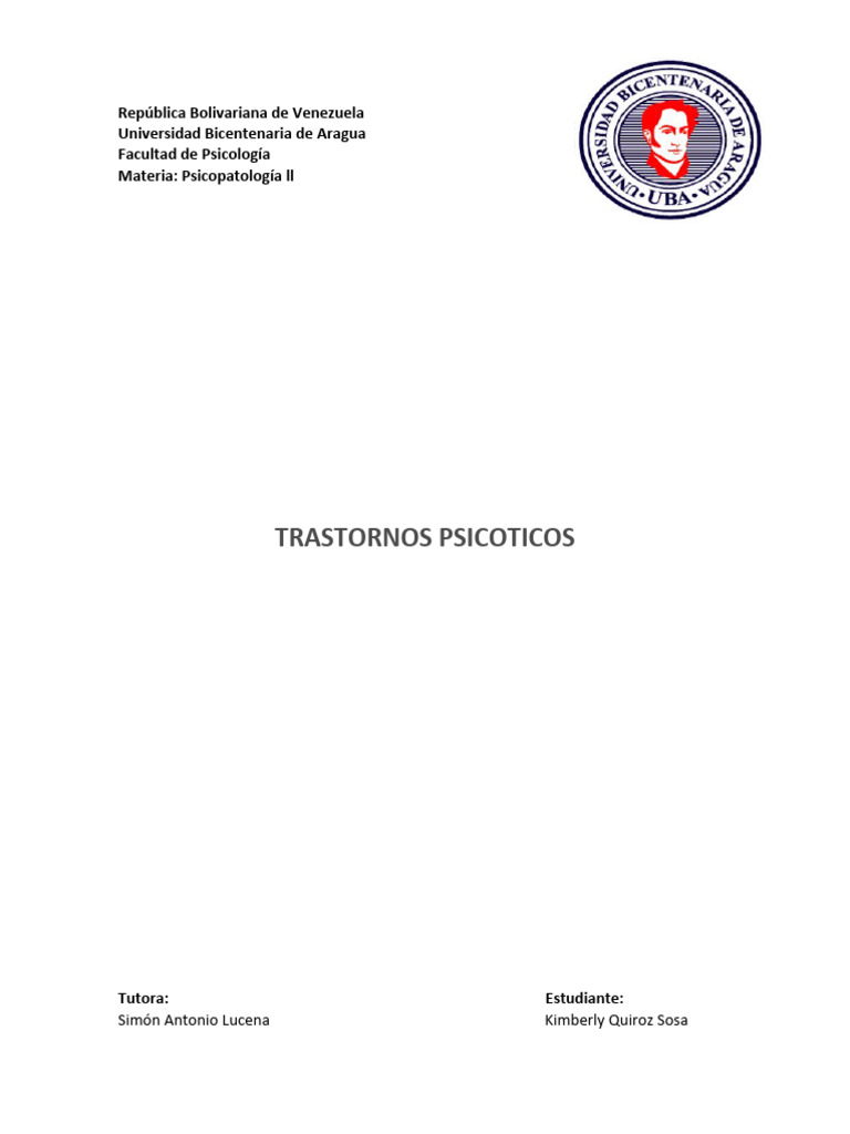 Trabajo Escrito. Alumna. Kimberly Quiroz Sosa | PDF | Psicosis | Engaño Trabajo Escrito. Alumna. Kimberly Quiroz Sosa | PDF | Psicosis | Engaño