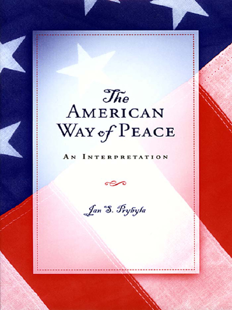 (Jan S. Prybyla) The American Way of Peace An Int | PDF | Bretton Woods ...