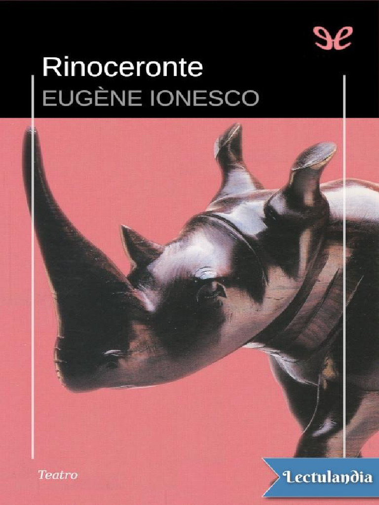 Eugène Ionesco - Rinoceronte | PDF