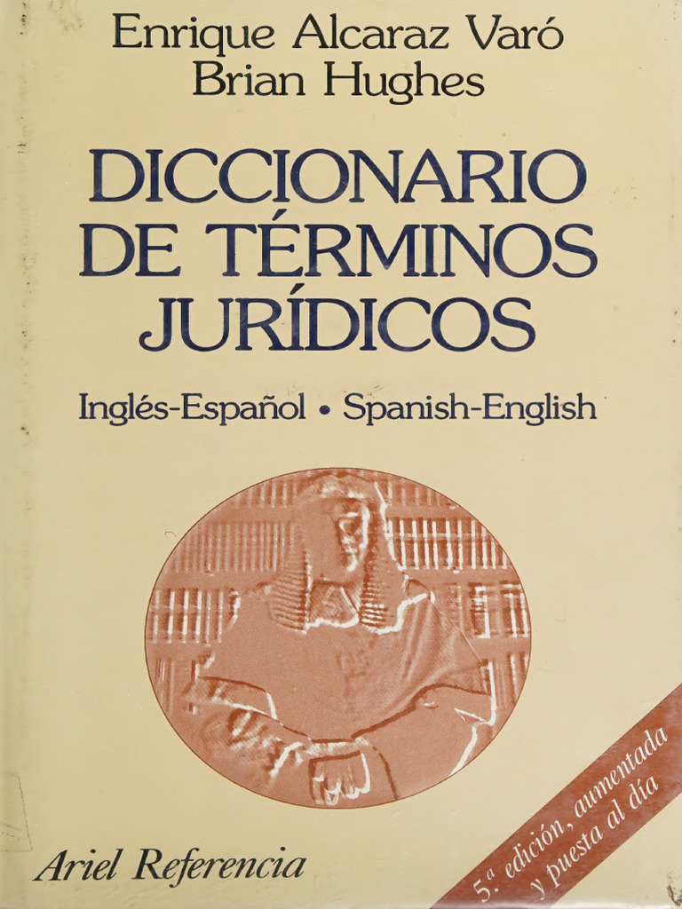 Diccionario de Términos Jurídicos - Inglés - Español, Spanish-English ...