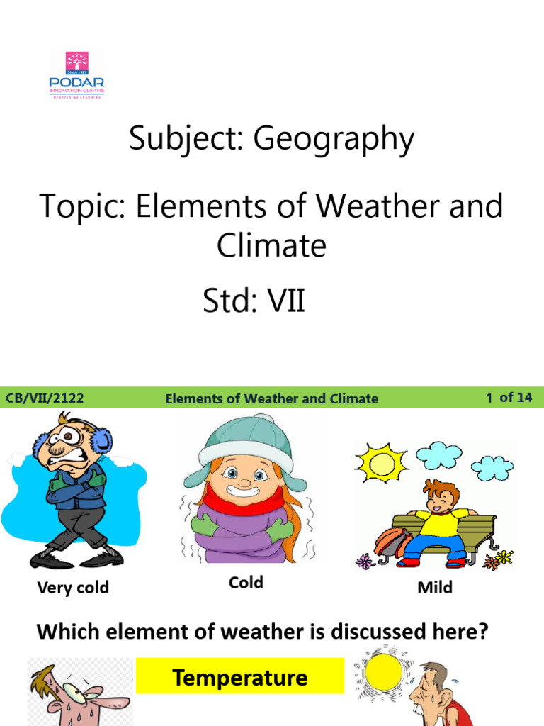 PPT2 - VII - Geog - Elements of Weather and Climate | PDF | Fahrenheit ...
