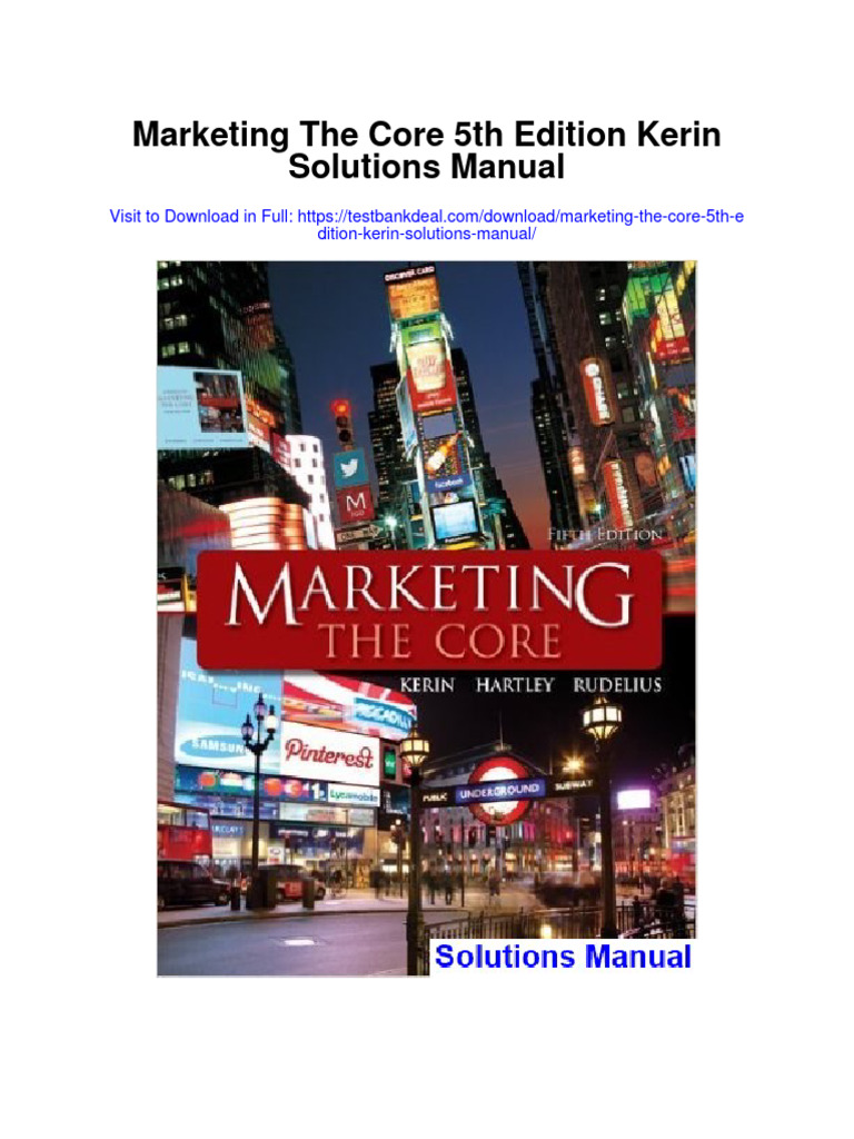 Marketing The Core 5th Edition Kerin Solutions Manual | PDF Marketing The Core 5th Edition Kerin Solutions Manual | PDF