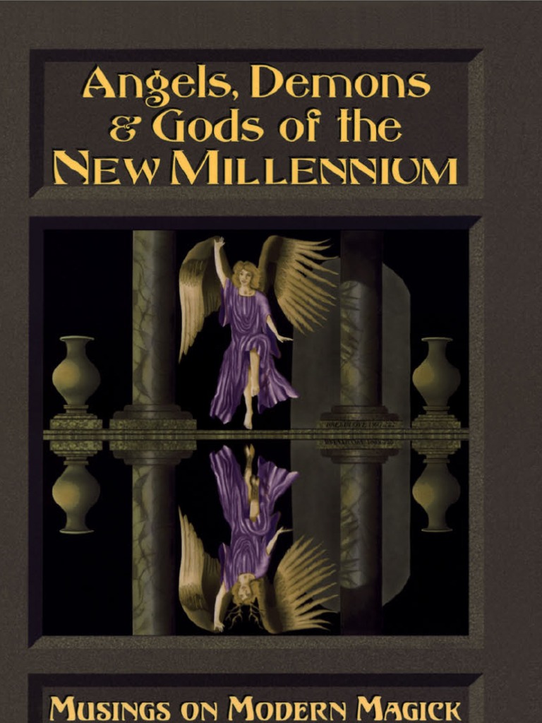 Lon Milo DuQuette - Angels, Demons & Gods of The New Millennium | PDF