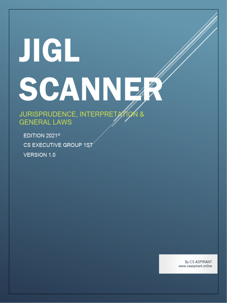 Jigl Scanner: Jurisprudence, Interpretation & General Laws | PDF | Law