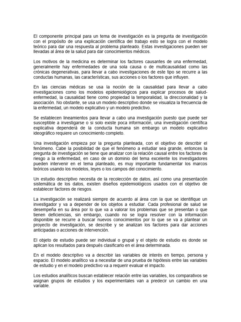 El componente principal para un tema de investigación es la pregunta de ...