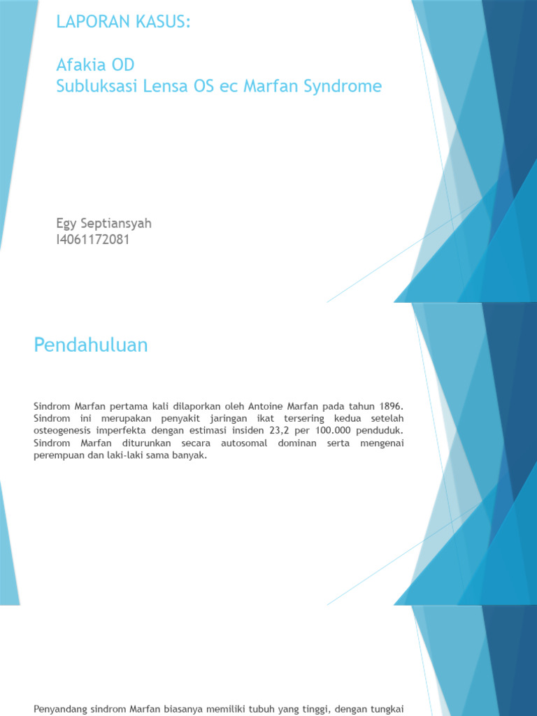 Laporan Kasus Afakia OD - Subluksasi Lensa OS Ec Marfan Syndrome - Egy ...