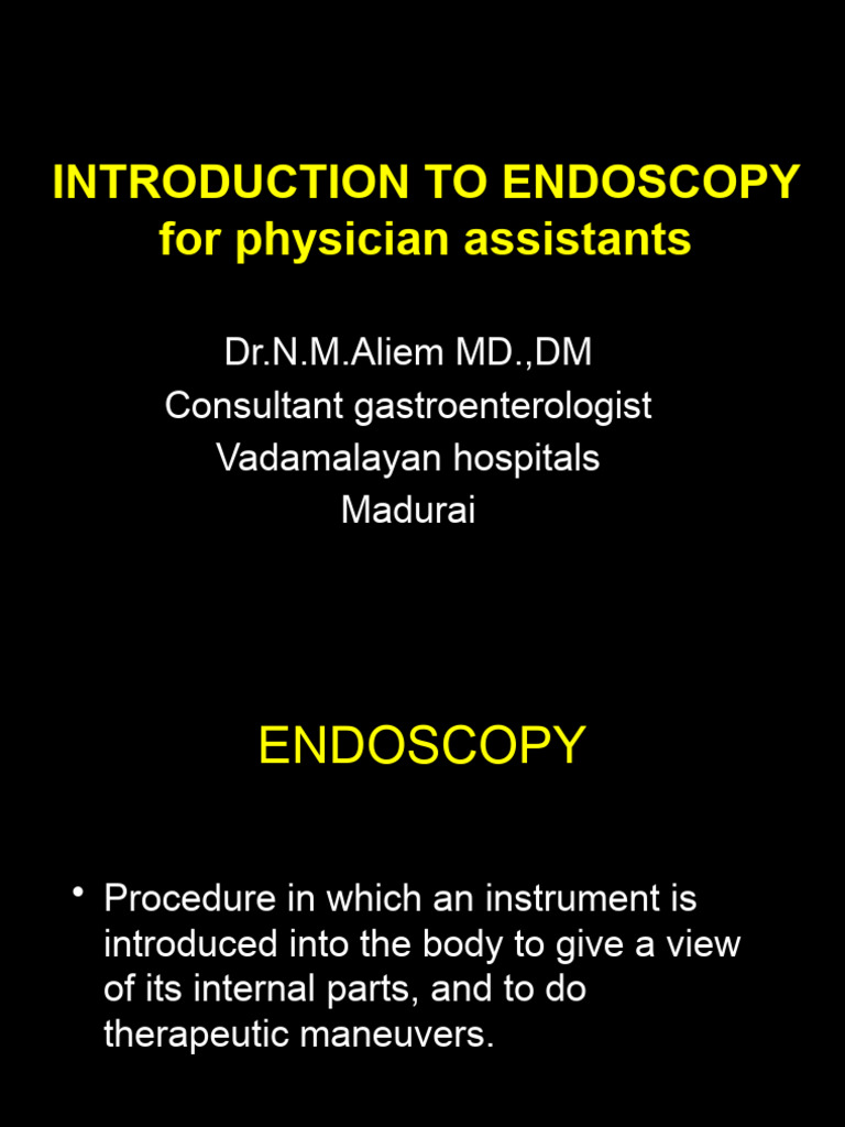 INTRODUCTION To ENDOSCOPY For Physician Assistants Class 1 | PDF