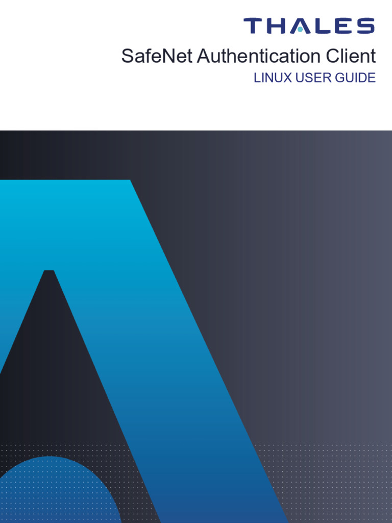007-013843-002 SafeNet Authentication Client 10.8 Linux GA User Guide ...