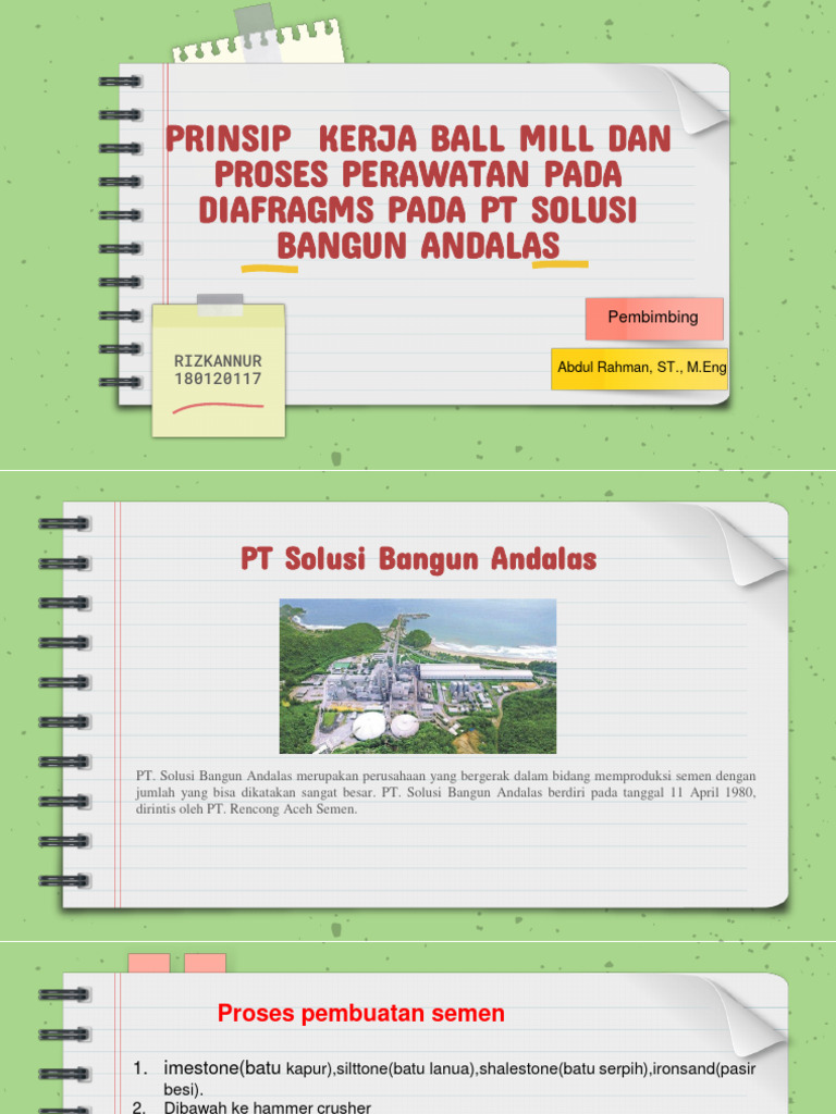 Prinsip Kerja Ball Mill Dan Proses Perawatan Pada Diafragms Pada PT Solusi Bangun Andalas | PDF