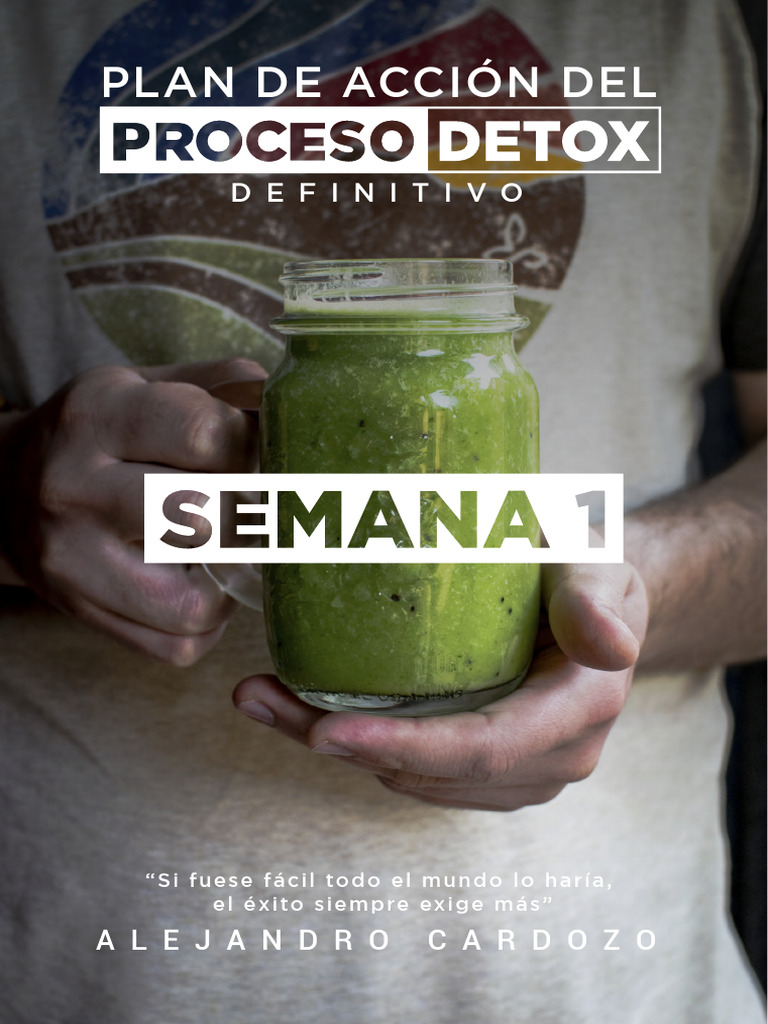 (Semana 1) Plan de Acción Proceso Detox Final | PDF | Té | Protector solar