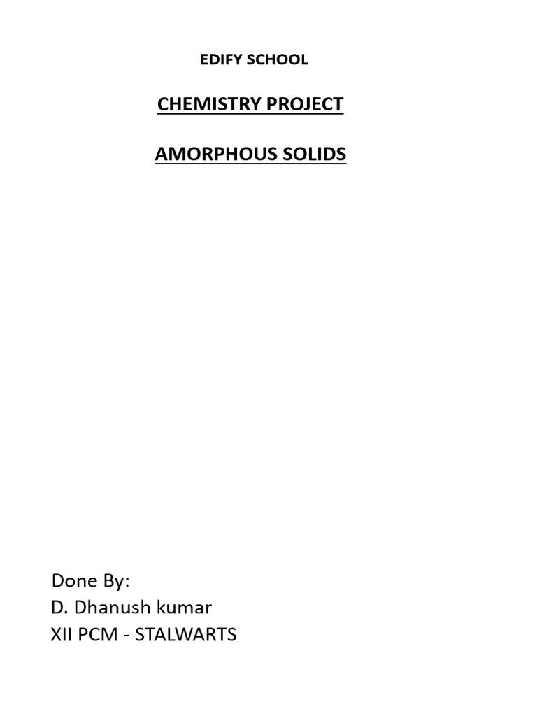 Project Amorphous Solids 1 | PDF | Glasses | Solid