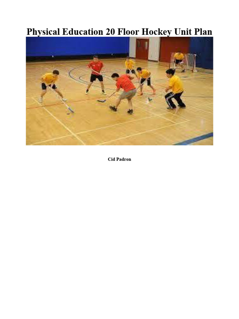 Floor Hockey Unit Plan for PE 20 | PDF | Ice Hockey | Physical Education