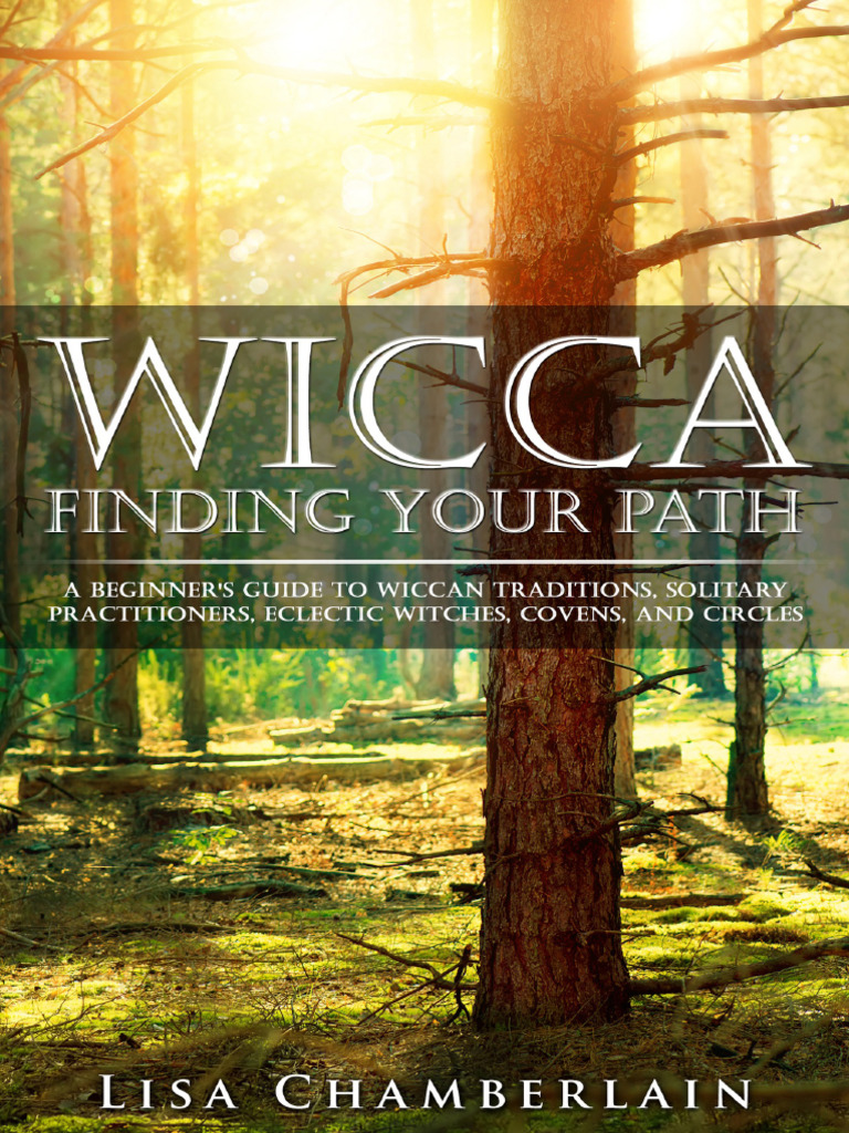 Wicca Finding Your Path Reviewed | PDF | Wicca | Religious Faiths Wicca Finding Your Path Reviewed | PDF | Wicca | Religious Faiths