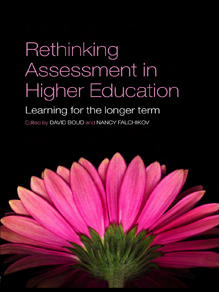 (David Boud and Nancy Falchikov) Rethinking Assess | PDF | Educational Assessment | Learning
