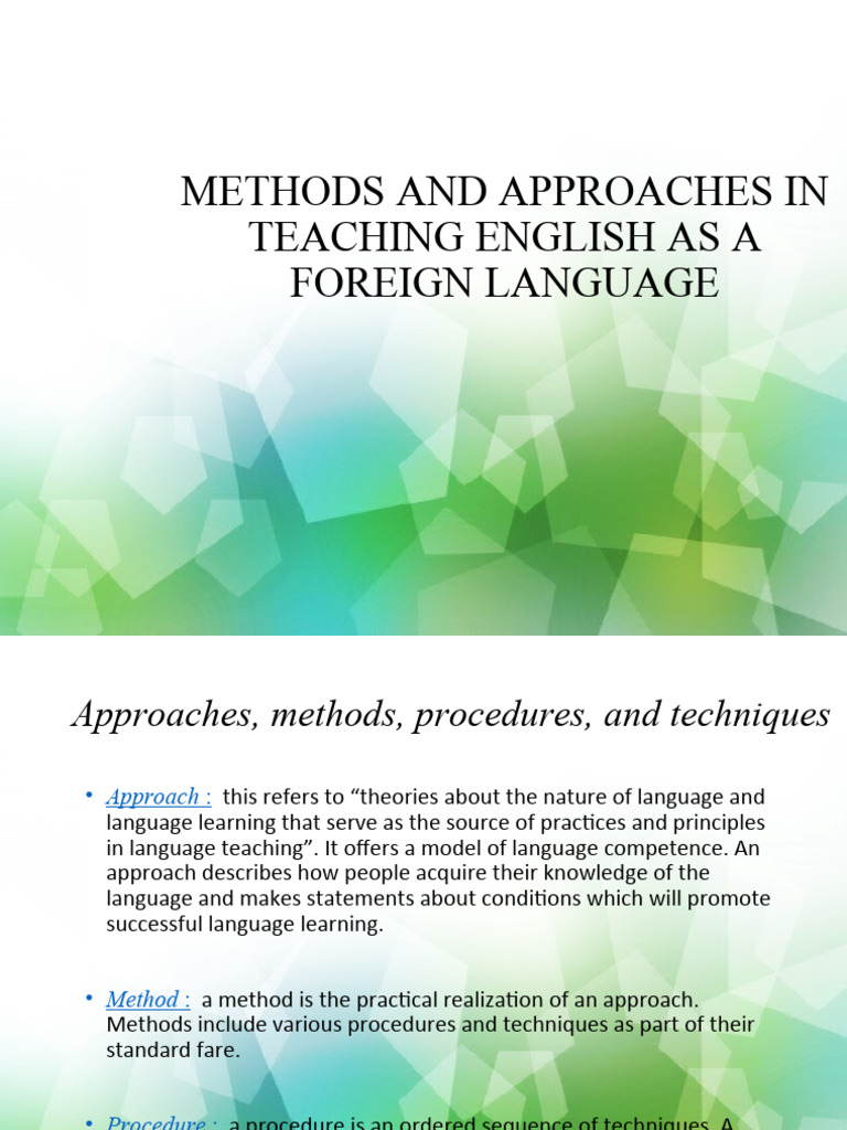 Methods and Approaches in Teaching English As A Foreign Language | PDF