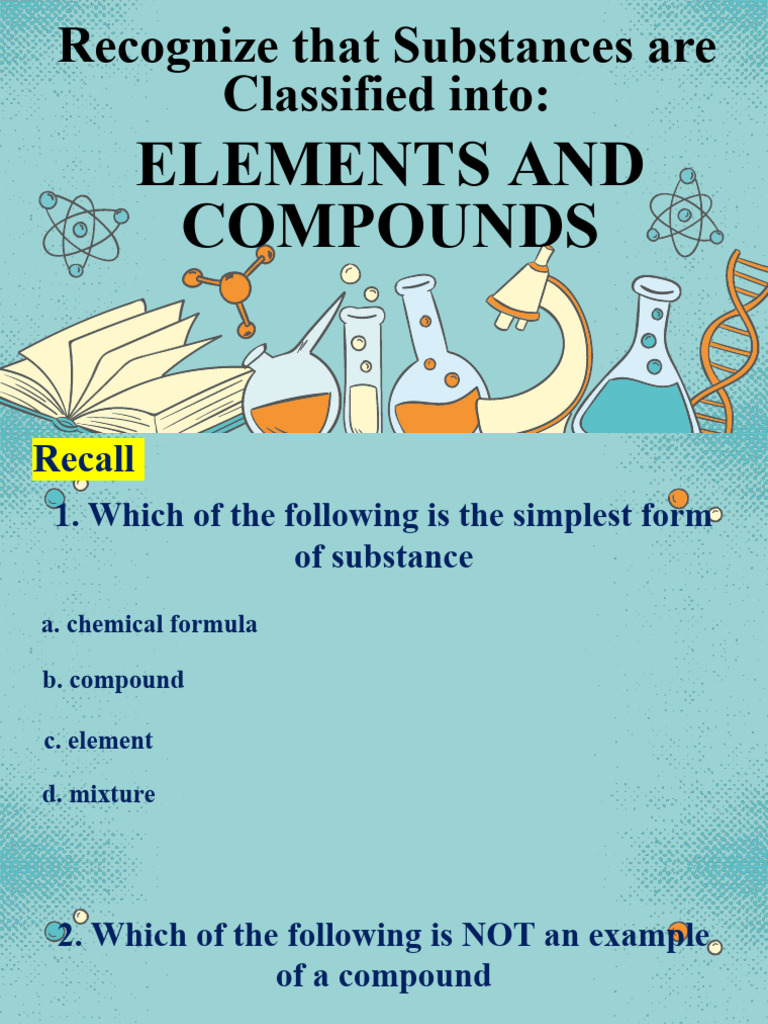 Quarter 1 Module 3 Recognizing Elements and Compounds | PDF | Chemical Elements | Chemical ...