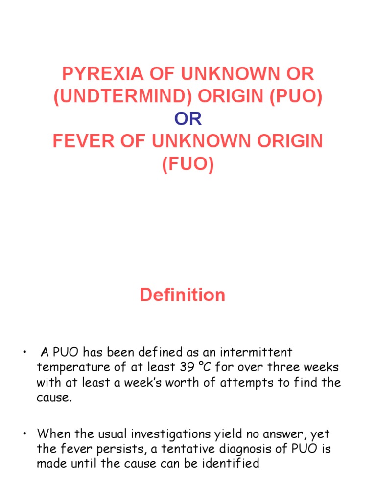PUO: Causes, Risks, and Diagnosis | PDF