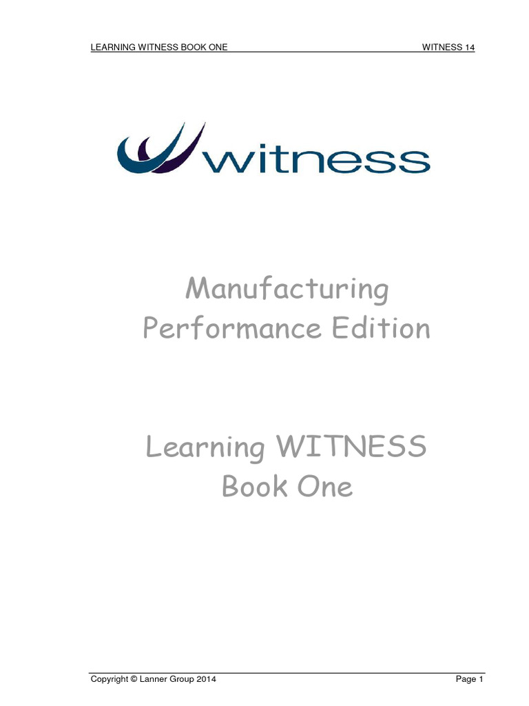 Learning WITNESS Book One Manufacturing Edition | PDF