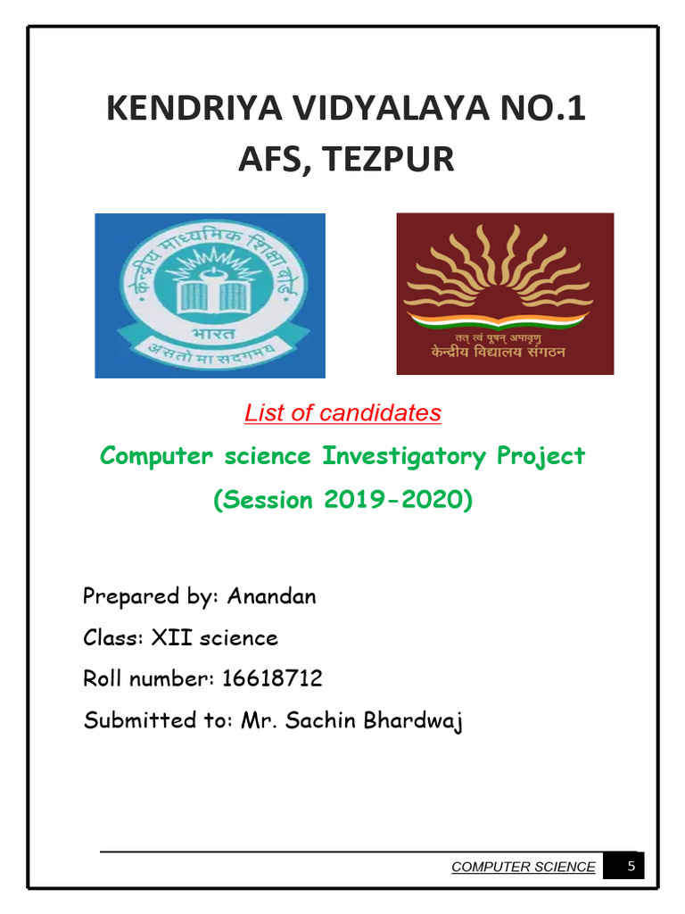 Kendriya Vidyalaya No.1 Afs, Tezpur: Computer Science Investigatory ...