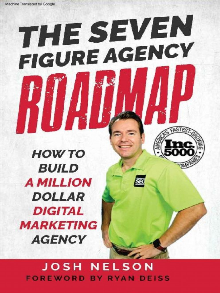 The Seven Figure Agency Roadmap How To Build A Million Dollar Digital ...