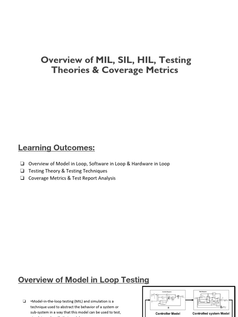 Overview of MIL, SIL, HIL, Testing Theories & Coverage Metrics | PDF ...