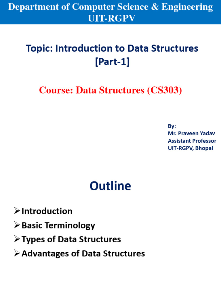 Introduction To Data Structures-Part-1-By Asst Prof Praveen Yadav | PDF