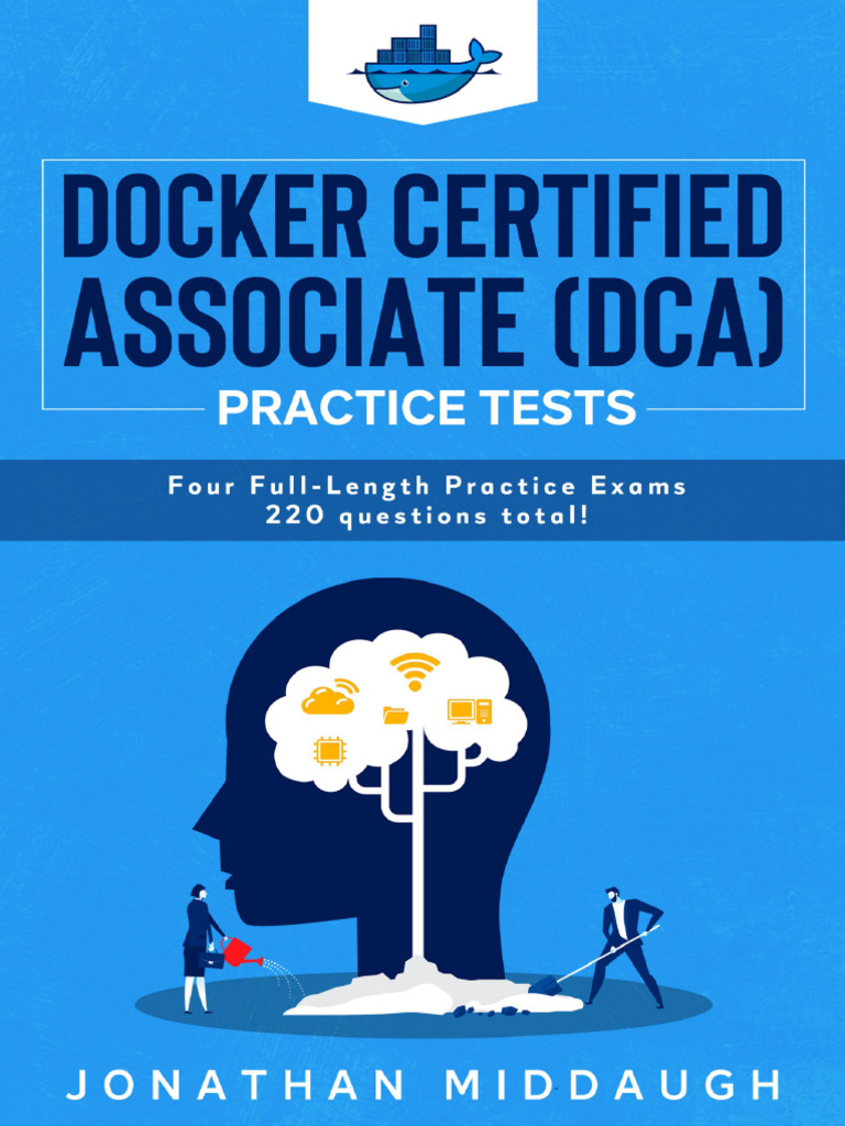 Docker Certified Associate (DCA) Practice Tests - Four Full Length ...