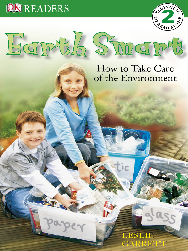 DK Readers - Earth Smart (Level 2) (2006) | PDF