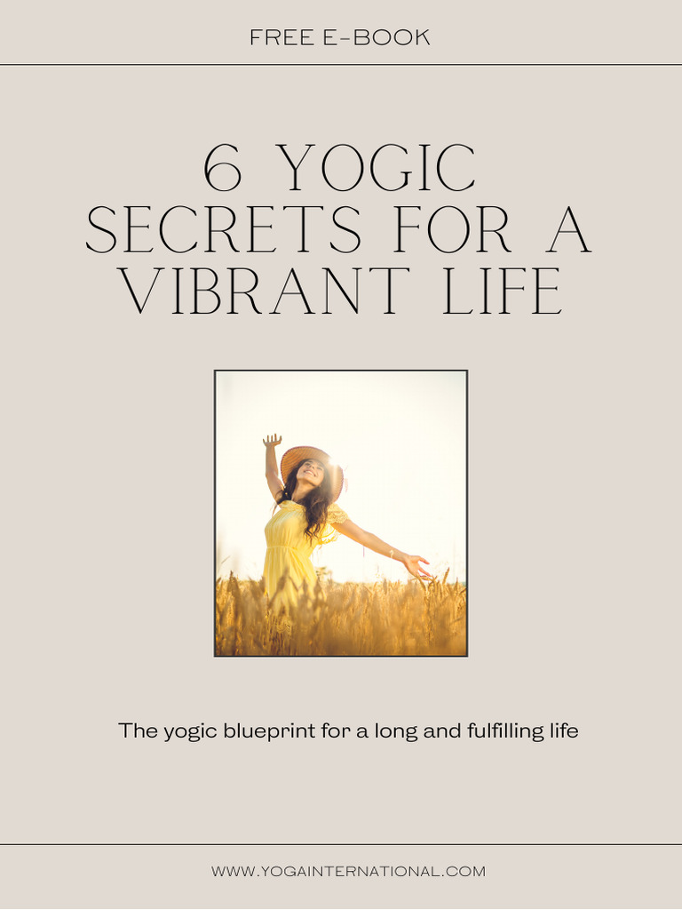 6 Yogic Secrets for Longevity | PDF | Meditation | Yoga