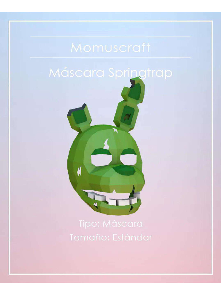 Springtrap Mask-Momuscraft Premium | PDF