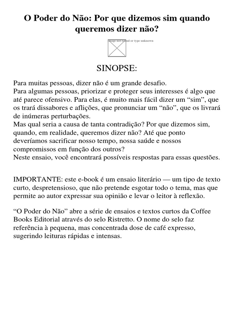O Poder Do Não - Por Que Dizemos Sim Quando Queremos Dizer Não | PDF