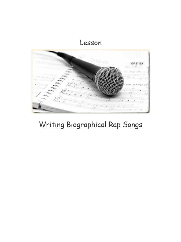 Lesson+Idea Writing+Biograhical+Rap+Lyrics | PDF | Rhyme | Rapping