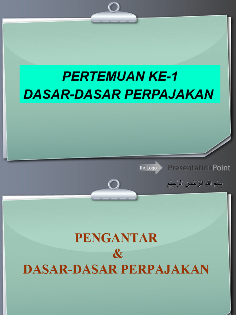 PERTEMUAN 1 DASAR-DASAR PERPAJAKAN Bag I | PDF PERTEMUAN 1 DASAR-DASAR PERPAJAKAN Bag I | PDF
